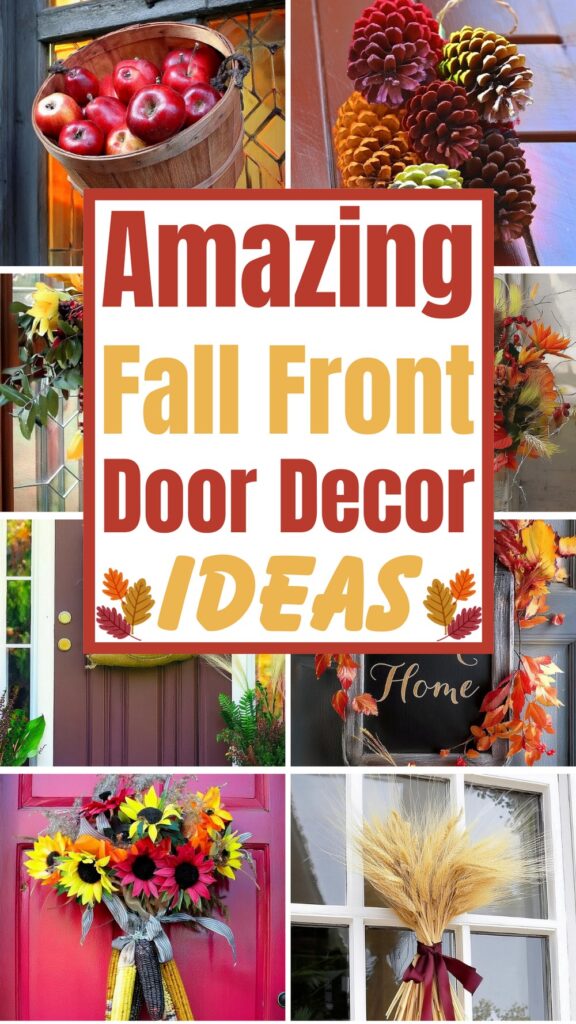 10 Amazing DIY Fall Front Door Decor Ideas - Ease DIYs