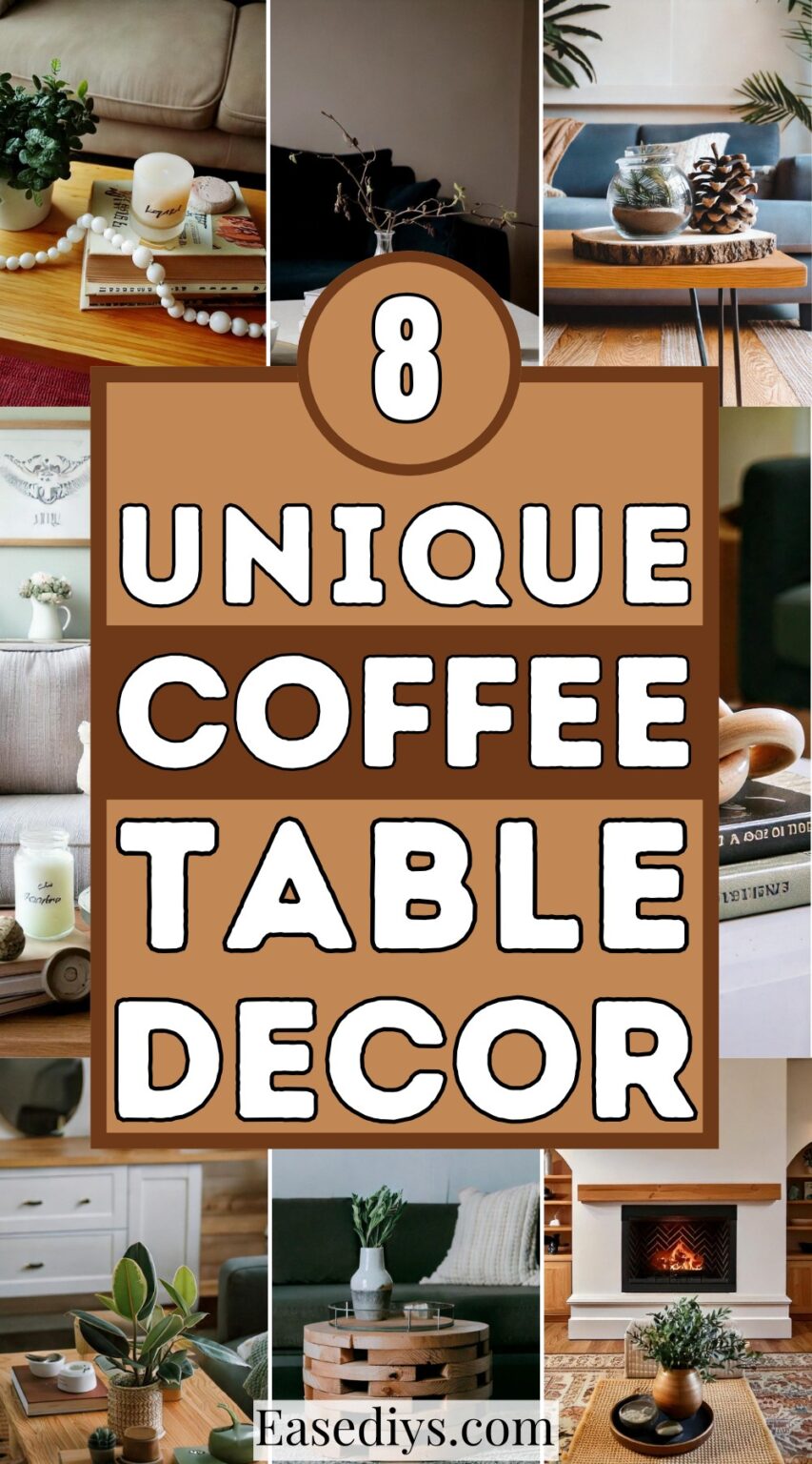 8 Super Simple & Unique Coffee Table Decor Ideas - Ease DIYs